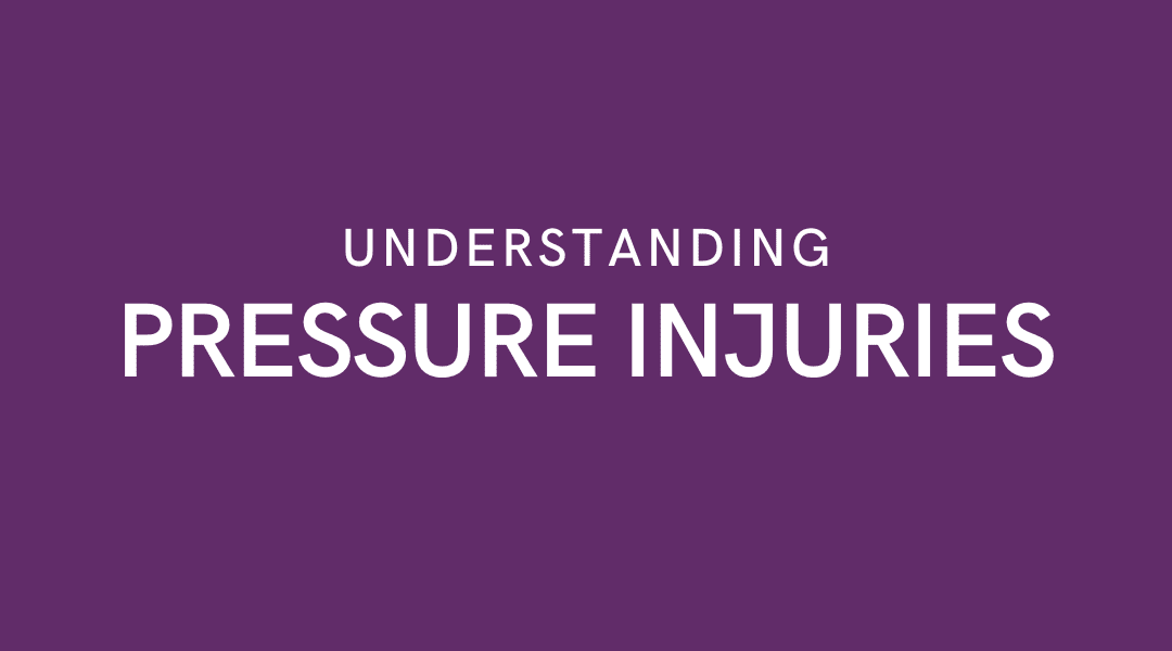 Understanding Pressure Injuries: Prevention, Care, and Support